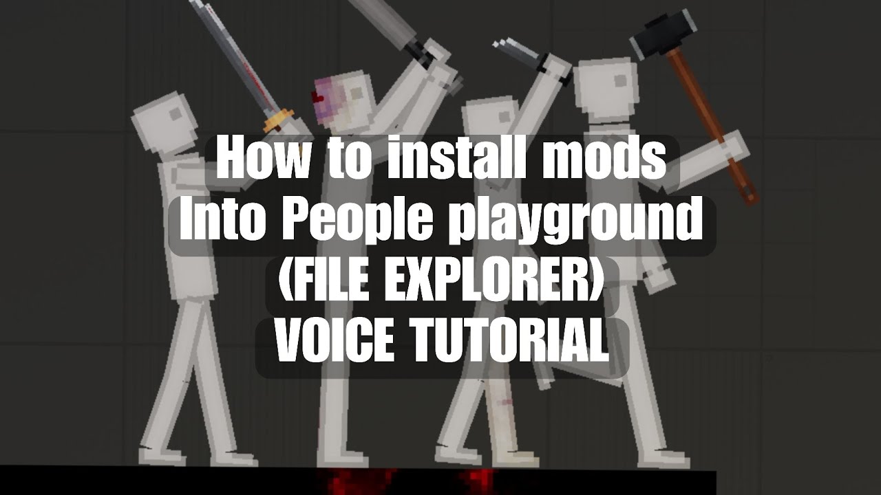 How to install mods Into People playground (File explorer) voice ...