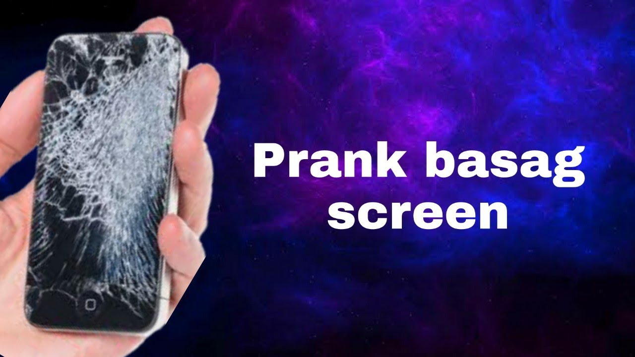 its a prank basag screen mga kalokohan kaibigan - YouTube