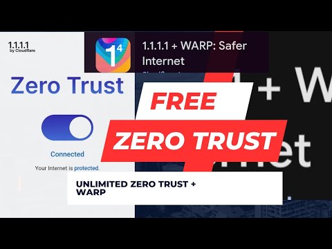 Unlimited Zero Trust for 1.1.1.1 Vpn || Warp to Zero Trust No ...