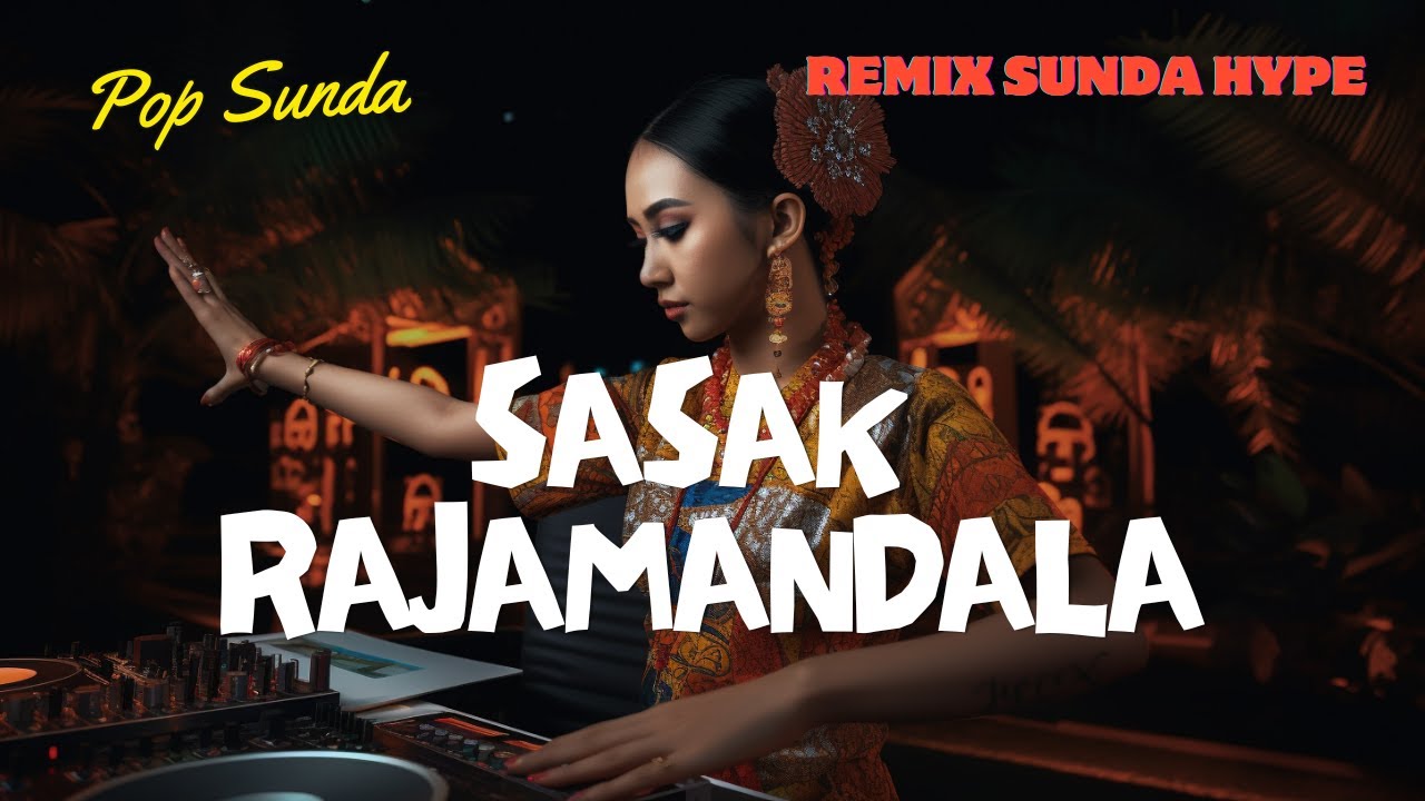 Sasak Rajamandala DJ Remix Sunda Full Bass – Asep Darso Version ...