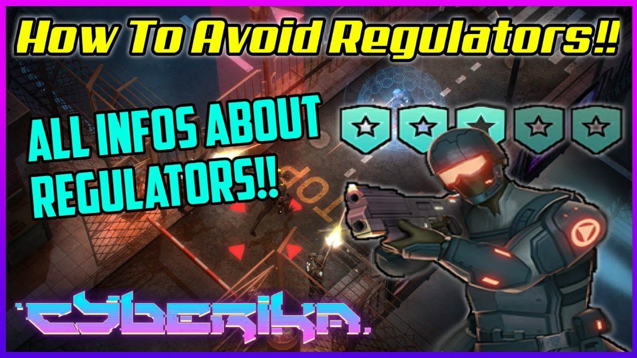Full Guide About Regulators And How to Skip Them !! | Cyberika Action ...