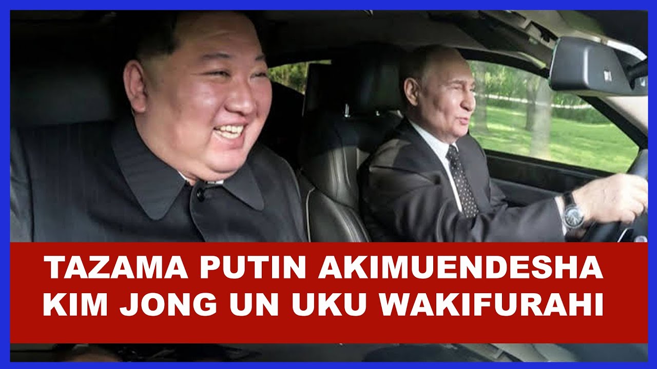 TAZAMA RAIS PUTIN AKIMUENDESHA RAIS KIM KWENYE GARI LA KIFAHARI - YouTube