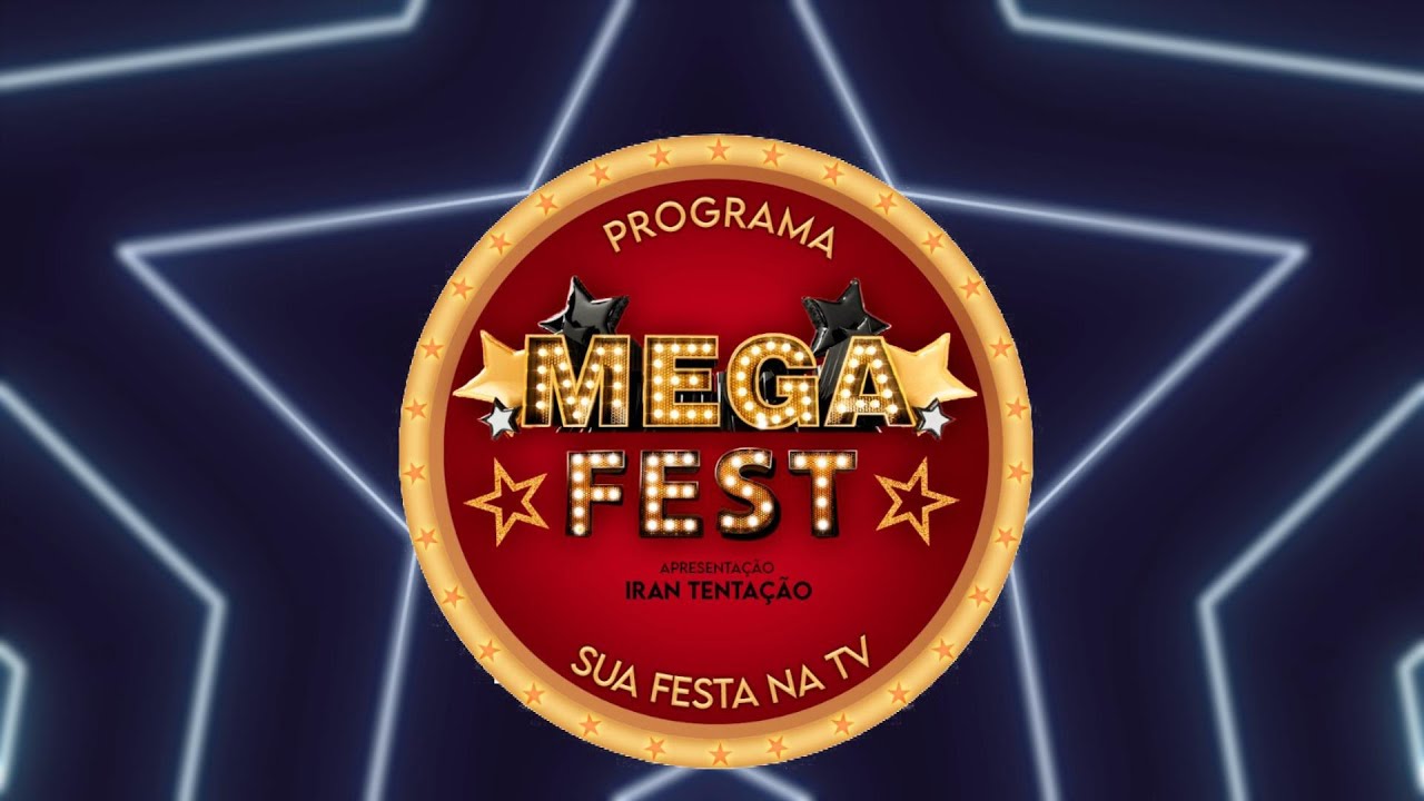 PROGRAMA MEGA FEST BRASIL - YouTube