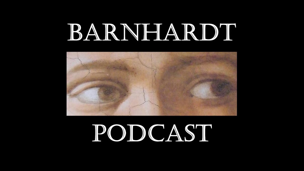 Barnhardt Podcast #198: SuperCalaFragalisticHyperPapalistic - YouTube