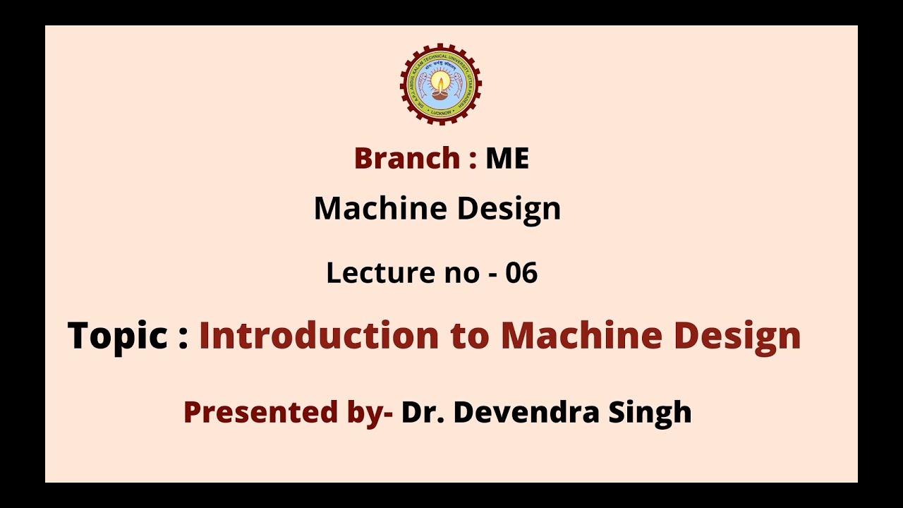 Machine Design | Introduction to Machine Design Part-6 | AKTU Digital ...