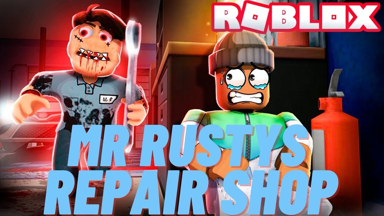 ROBLOX ESCAPE MR RUSTY'S REPAIR SHOP - YouTube