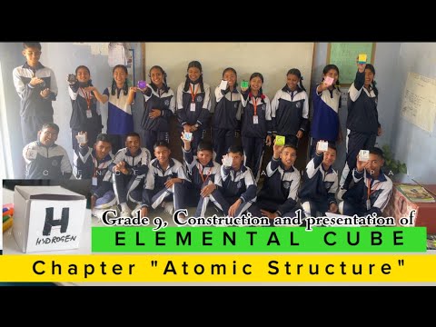 Elemental cube: Construction and Presentation by Grade 9 (Batch 2080 ...
