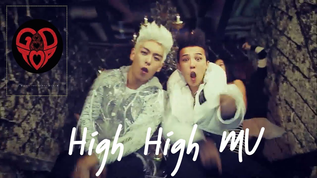 High High MV (eng sub + 한국어 자막) - GD & TOP 2010 - YouTube