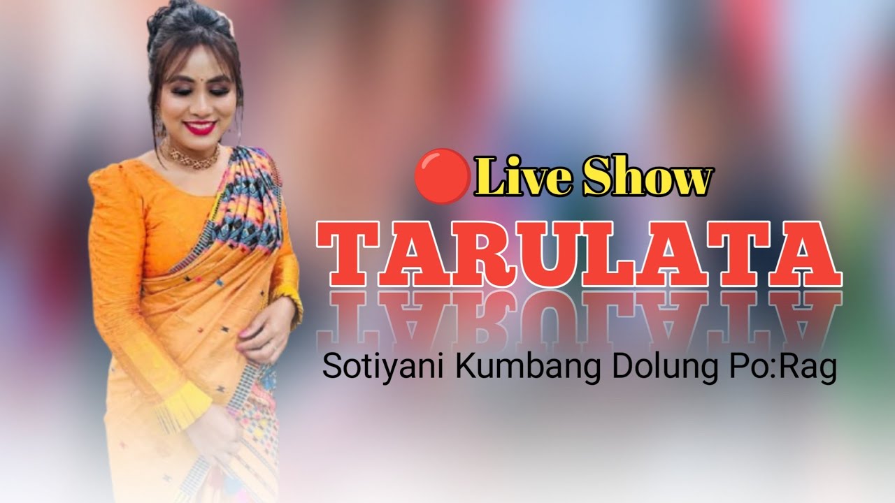 TARULATA LIVE SHOW//SOTIYANI KUMBANG #PORAG - YouTube