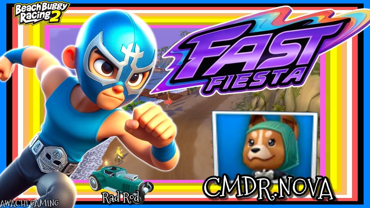 Fast Fiesta 🎉🏁"Speed Race" |🏆Cmdr.Nova + Crown Accessory 🏆| El Zipo ...
