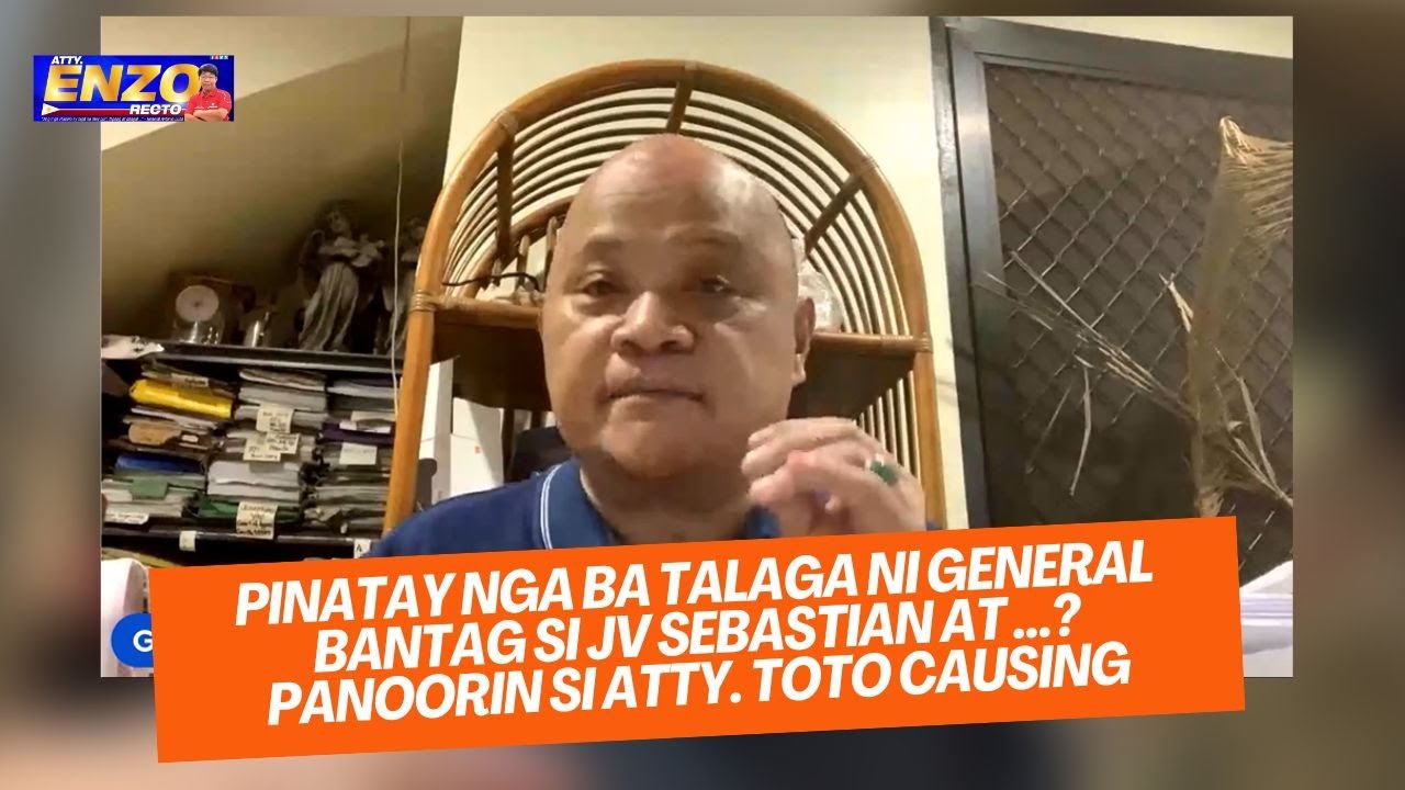 PINATAY NGA BA TALAGA NI GENERAL BANTAG SI JV SEBASTIAN AT …? PANOORIN ...