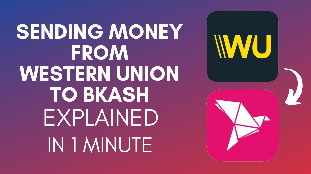 How To Send Money From Western Union To bKash (2025) - YouTube
