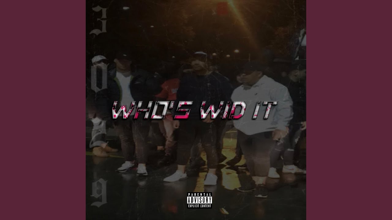 Who's Wid It - YouTube