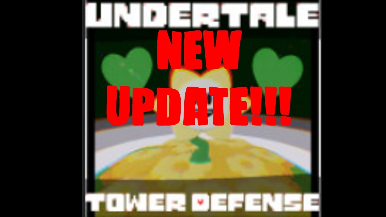PLAYING NEW UPDATE IN UNDERTALE TOWER DEFENSE!!! - YouTube