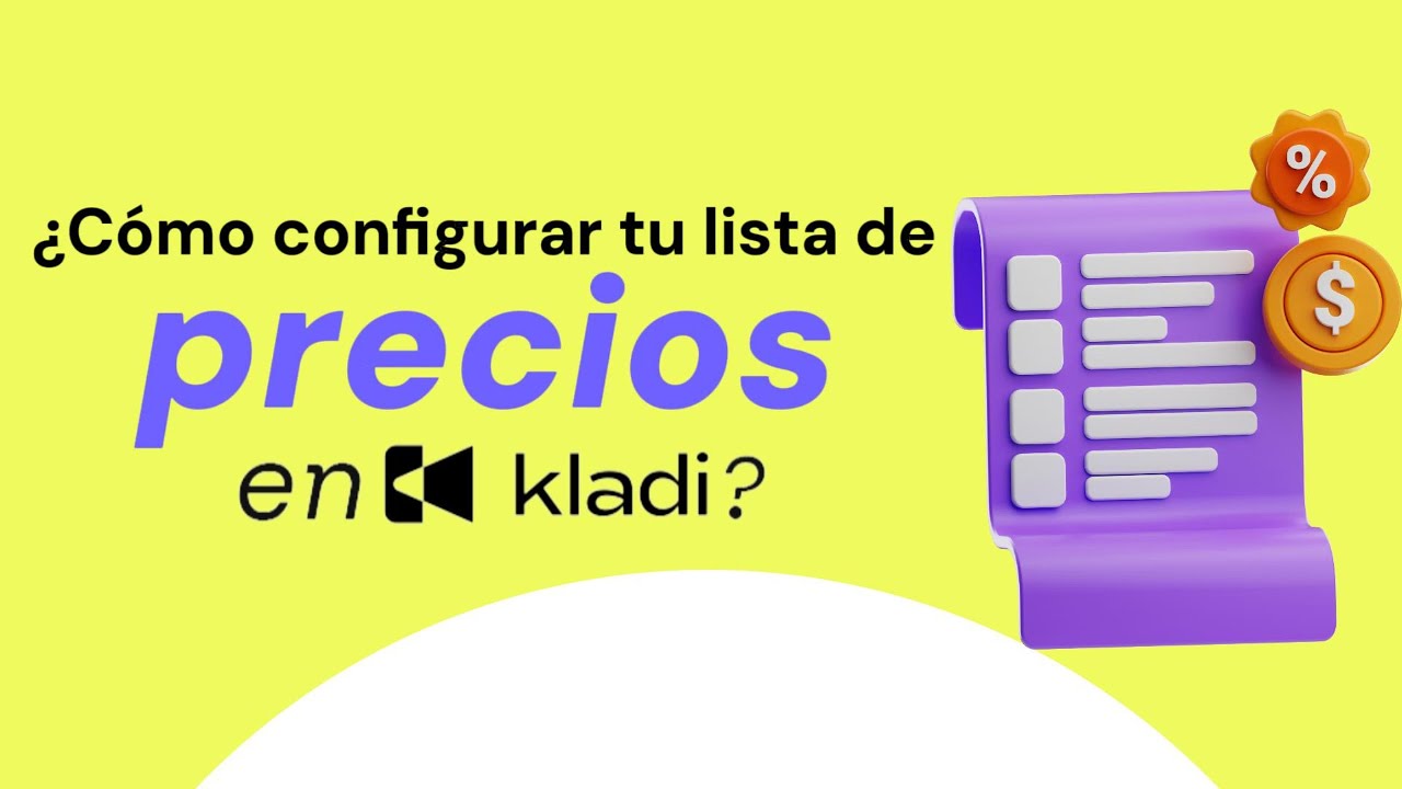 ¿Cómo configurar tu lista de precios en Kladi? - Sistema Punto de venta para ferreterías - YouTube