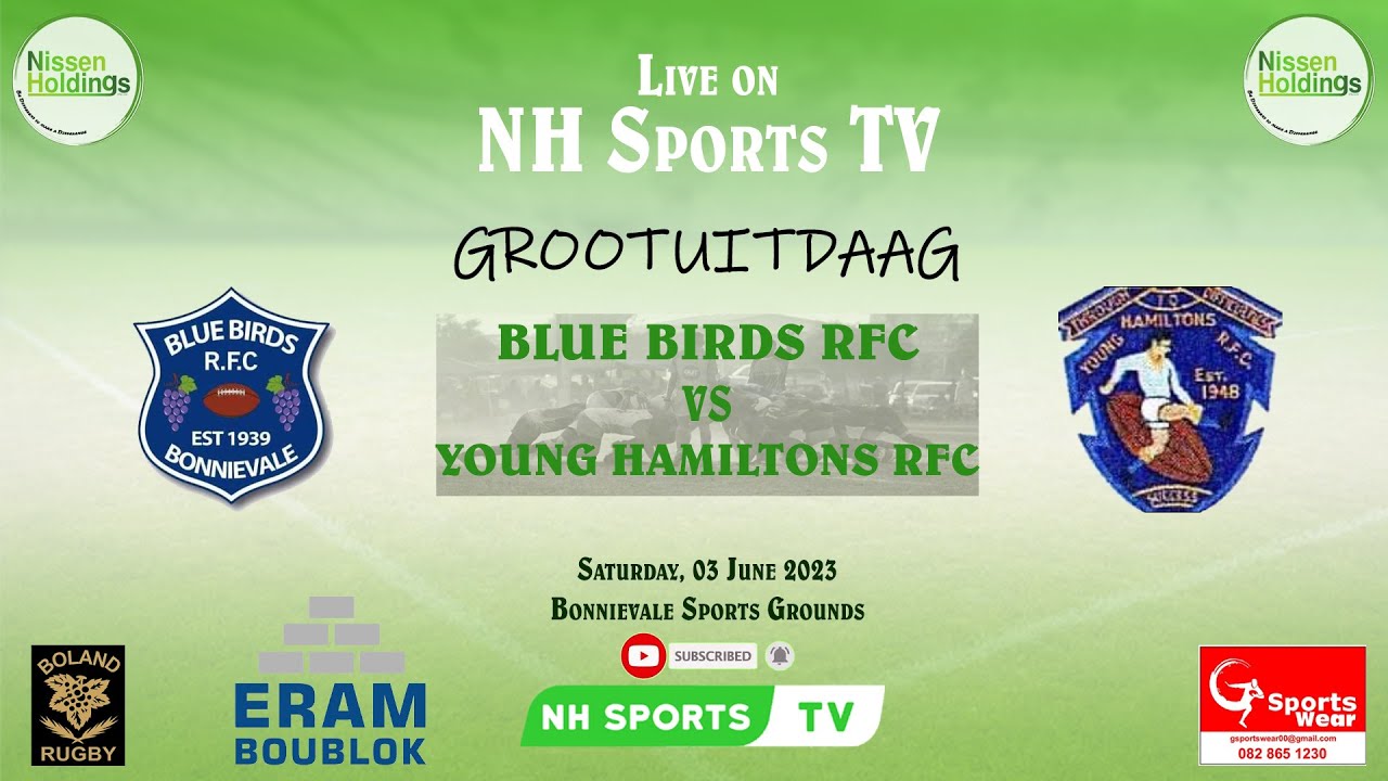 Highlights: Blue Birds RFC vs Young Hamiltons RFC | Boland Grootuitdaag ...