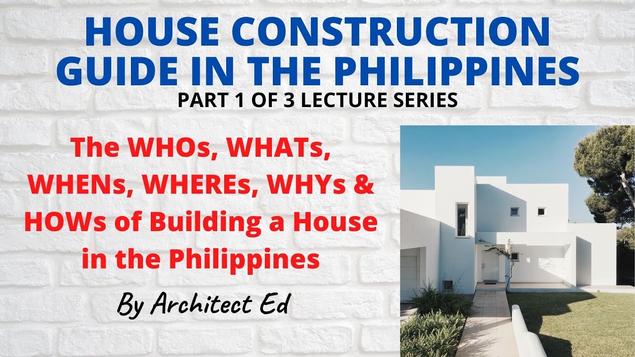 Part 1/3 House Construction Guide in the Philippines: Mga Dapat Gawin ...