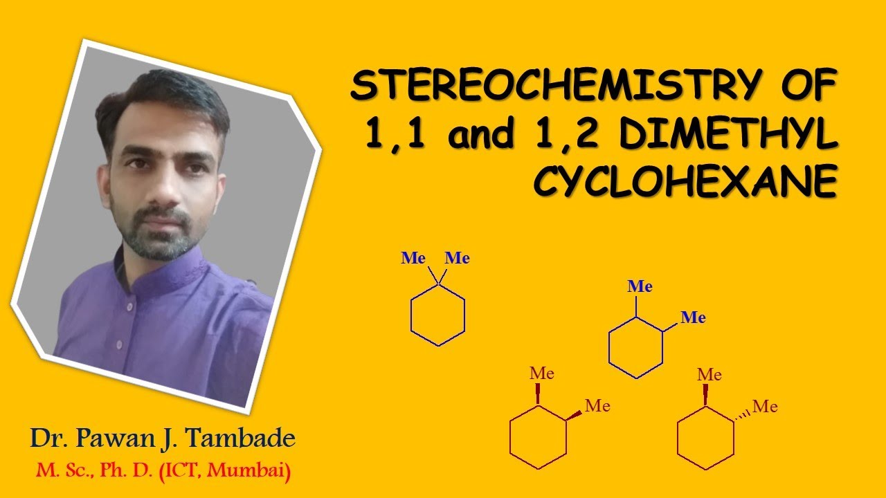 Stereochemistry of 1,1 and 1,2 -dimethyl cyclohexane - YouTube