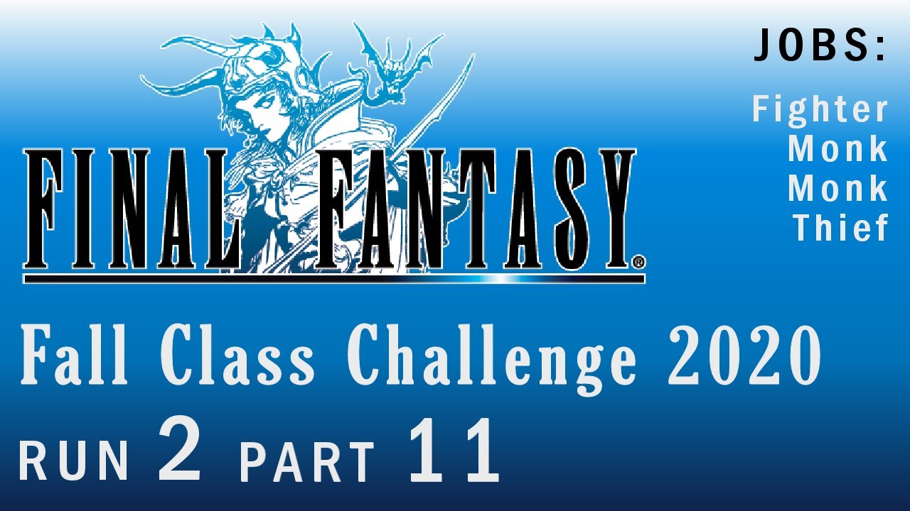 FF1 FCC 2020 run 2 part 11 - Airship, Job upgrade, Gaia, Caravan, Onlak ...