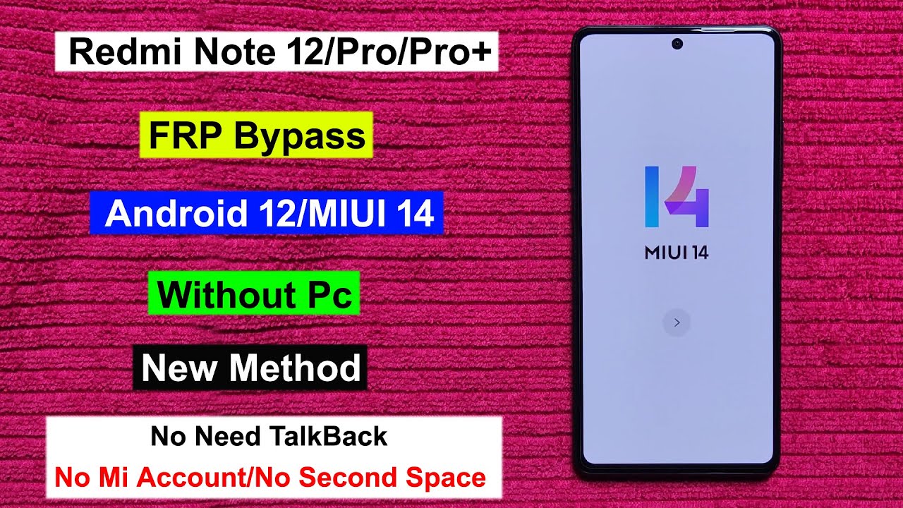 Redmi Note 12/Pro/Pro+ FRP Bypass Android 13 MIUI 14 | Gmail/Google ...