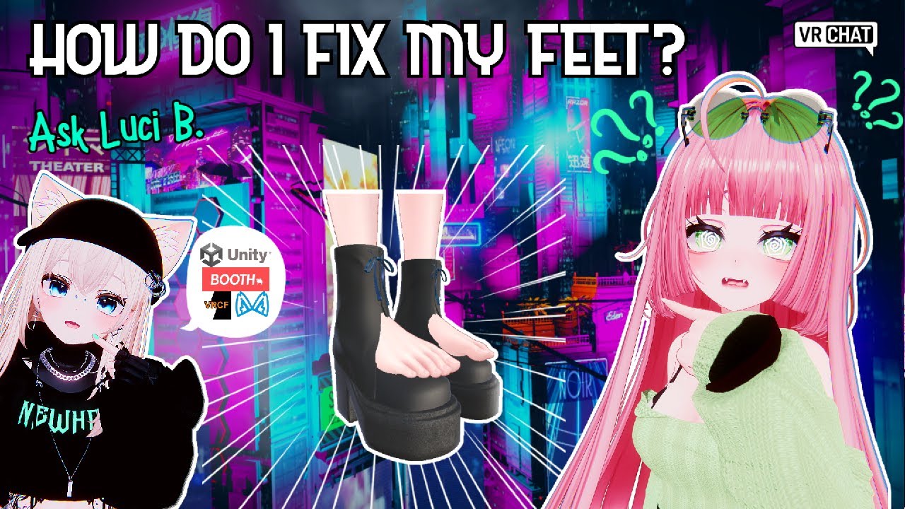 How do I Fix my Feet Sticking Through My Heels? - Ask Luci B. - VRChat ...