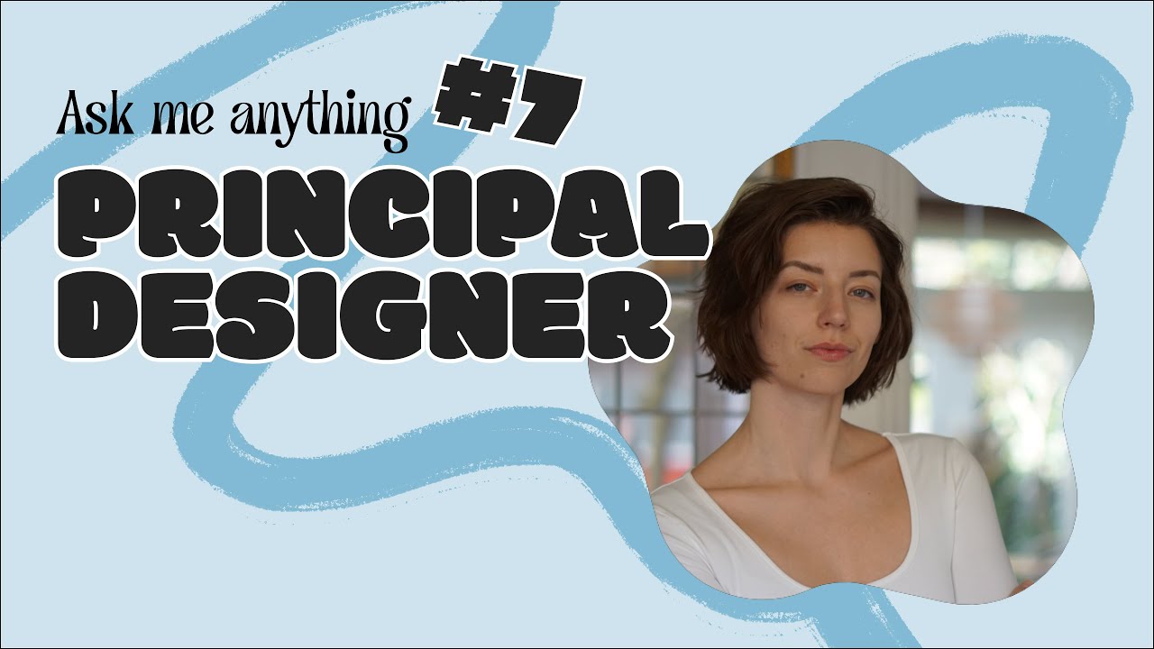Principal Designer: Ask Me Anything - No one design process, design ...