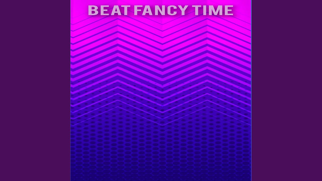 beat fancy time - YouTube