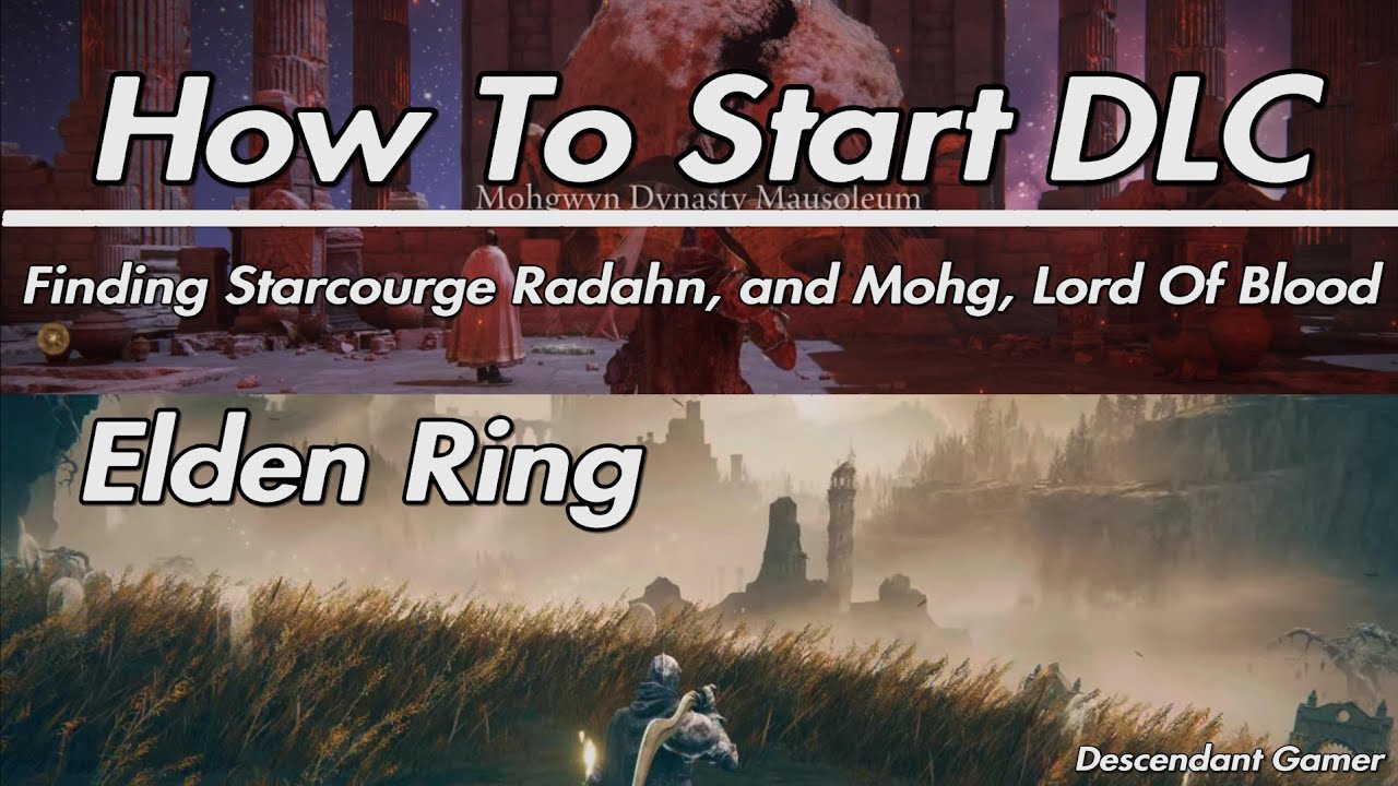 Elden Ring - How To Start DLC Finding Starcourge Radahn and Mohg, Lord ...