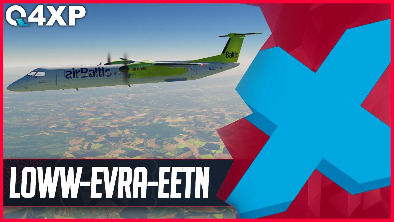 X-Plane 11 LIVE | FlyJSim Q4XP *PRE-RELEASE* | Air Baltic OPS | Vienna ...