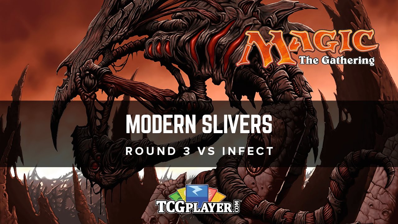 [MTG] Modern Slivers | Round 3 (vs Infect) - YouTube