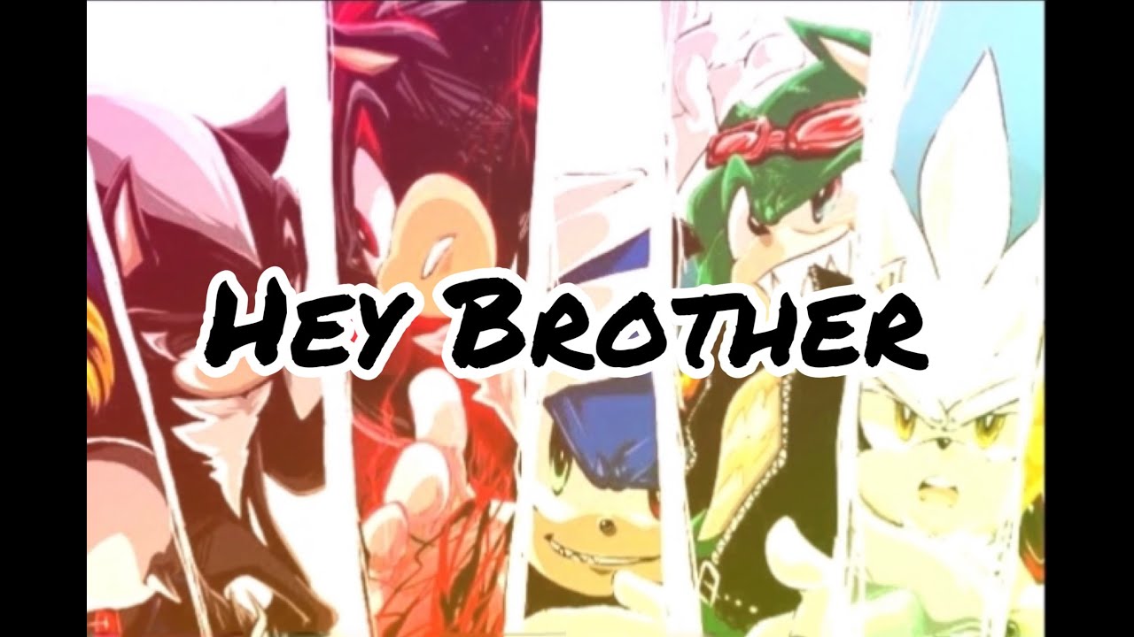 Hey Brother | Sonic males AMV - YouTube