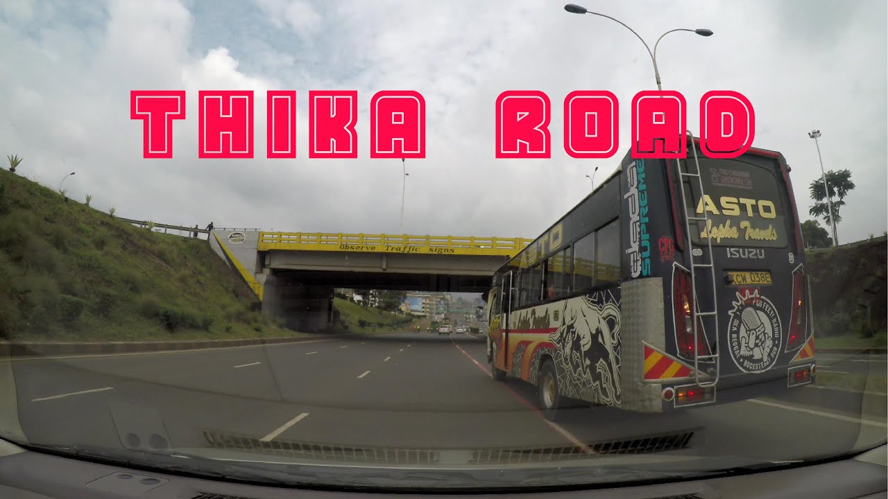 Road views of Thika Road - YouTube