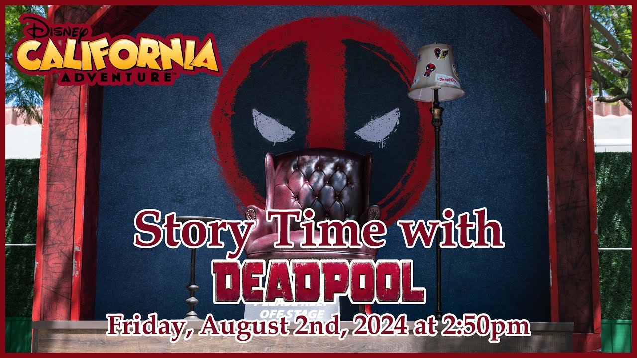 Story Time with Deadpool: Cinderpool (Friday, August 2nd, 2024, 2:40pm ...