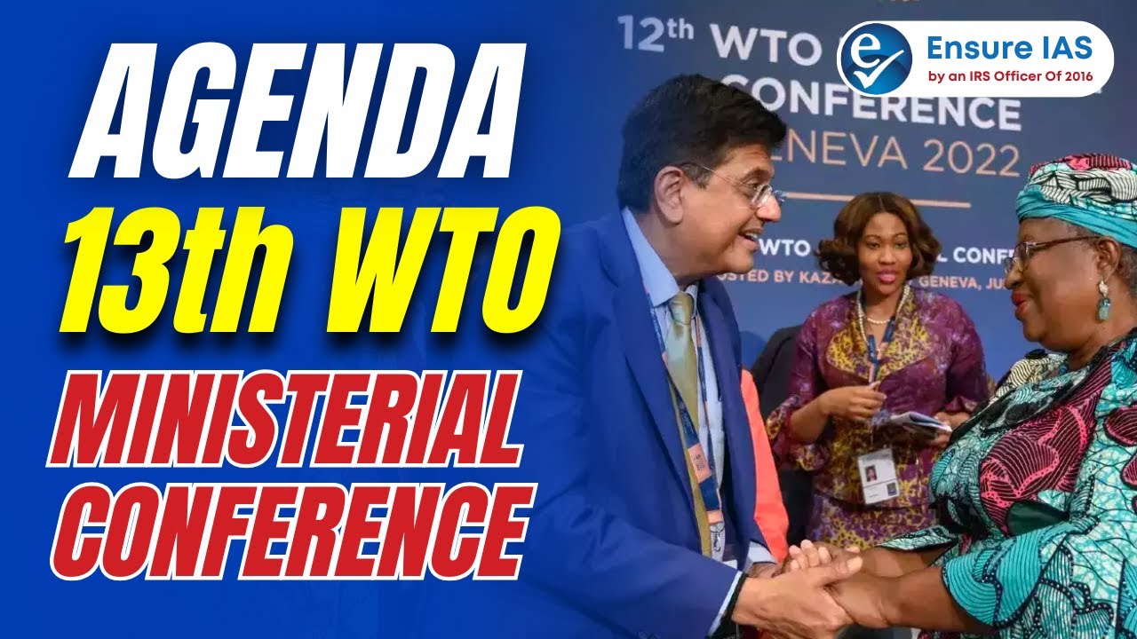 India, China, and the WTO 13th Ministerial Conference Analysis | 13th ...