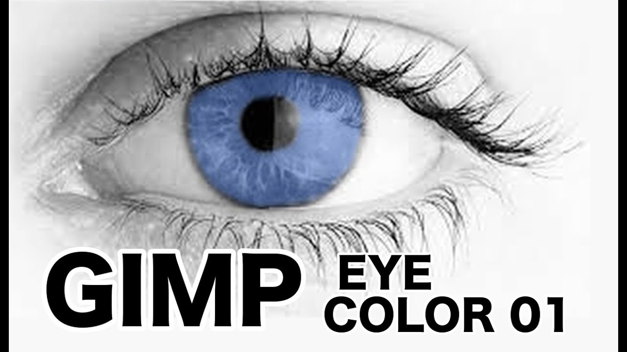 【GIMP】002 目のカラーを変える01。 Change eye color No.01. - YouTube
