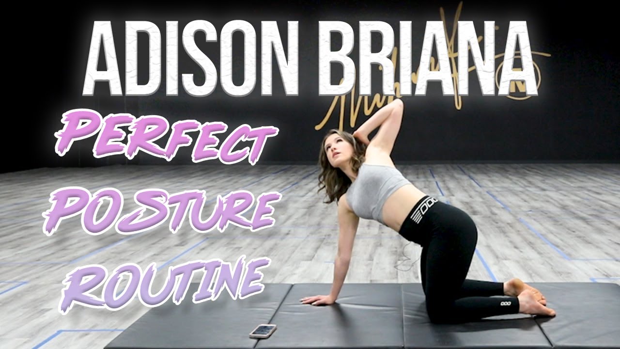 Perfect Posture Routine (Full Body) Adison Briana | MihranTV ...