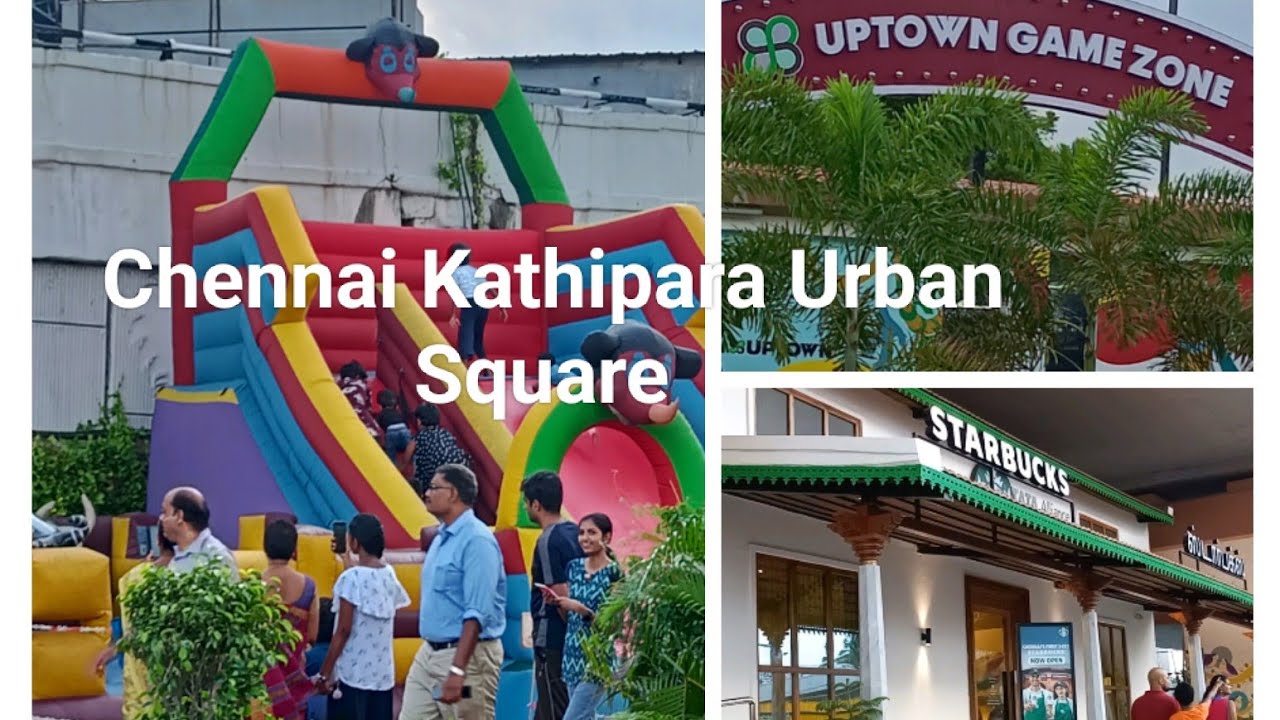 Chennai kathipara Urban Square| kids weekend day out - YouTube