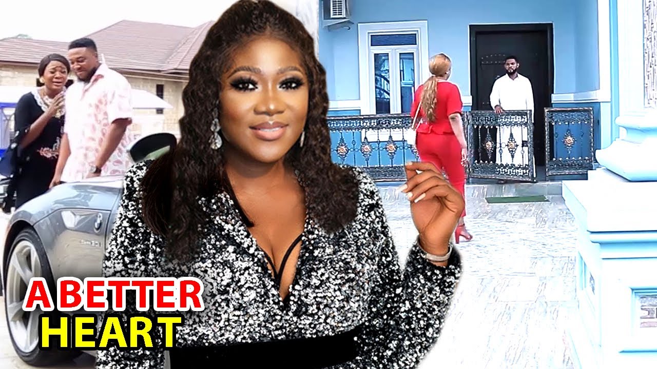 A Better Heart COMPLETE MOVIE - Mercy Johnson 2020 Latest Nigerian ...