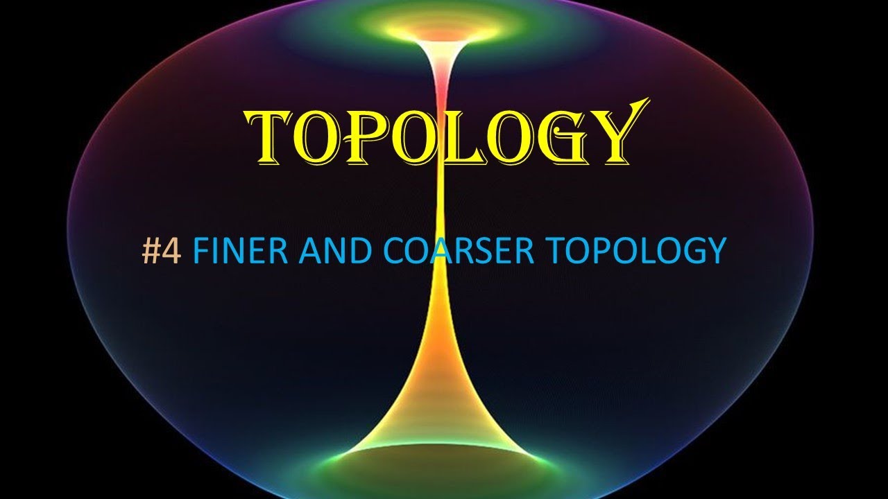 # Topology 4 || finer and coarser topology - YouTube
