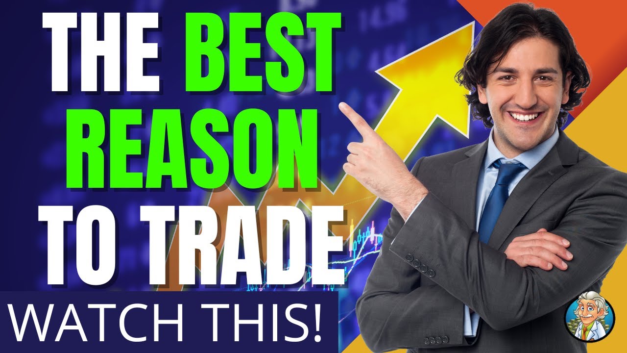 Why Do We Trade - YouTube