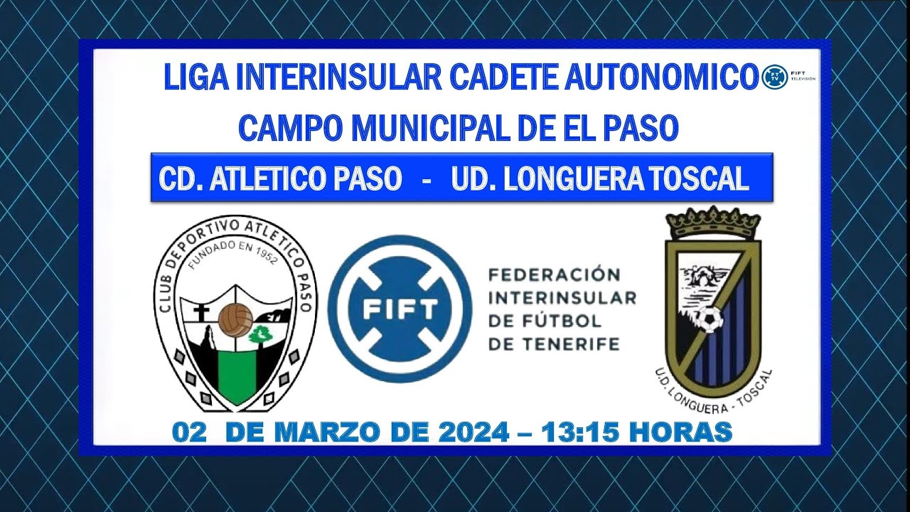 Directo | La Palma | Liga Interinsular Cadete Autonómico | CD. Atlético ...