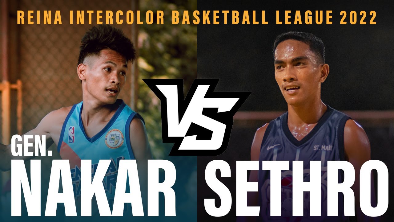 NAKAR VS SETHRO Highlights | REINA Intercolor Basketball League 2022 ...