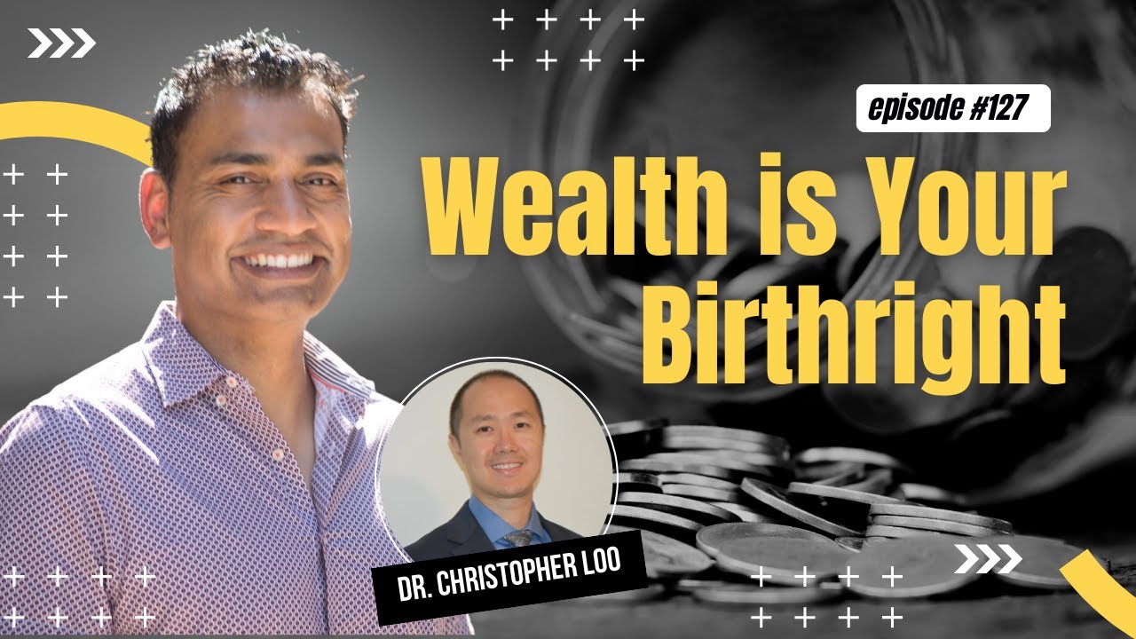 Developing Financial Freedom for Physicians With Dr. Christopher Loo ...