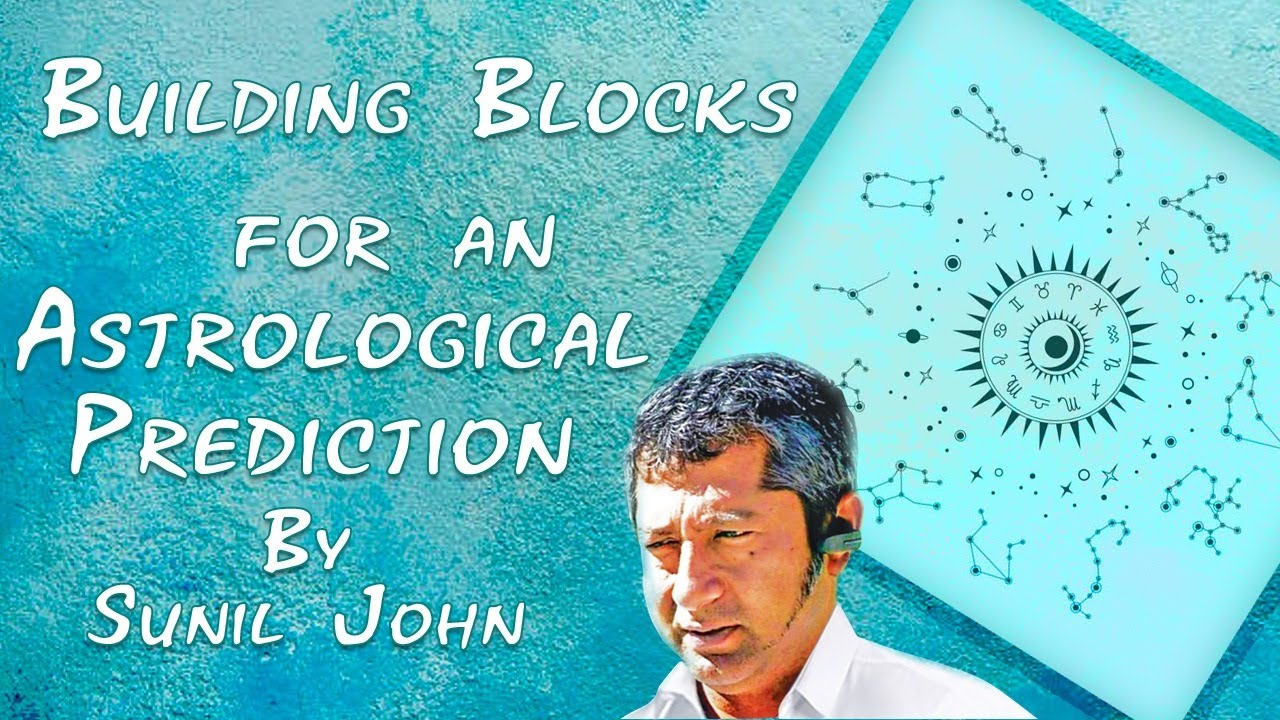 Building Blocks for an Astrological Prediction | Learn How to do ...