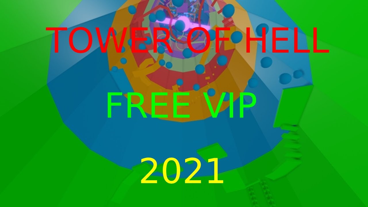 Free Tower of Hell Vip 2021! - YouTube