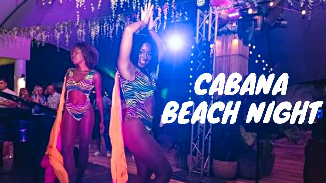 Cabana Nights Are Always Fun In Curacao | Nightlife in Curacao - YouTube