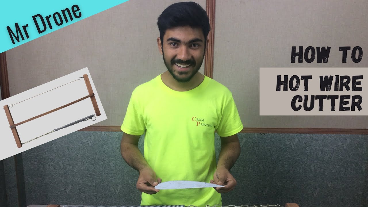 Hotwire Cutter DIY | Foam Wings Cutter | Mr Drone. - YouTube