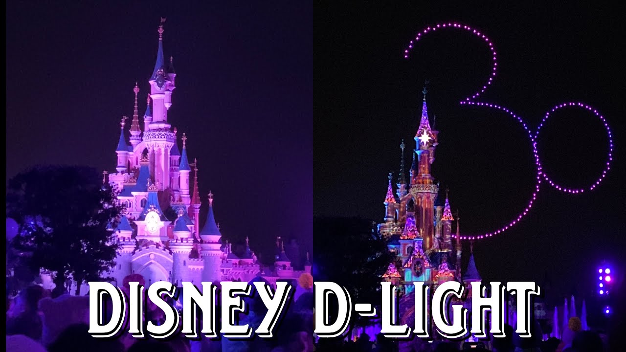 DISNEY D-LIGHT | drones | Disneyland - YouTube