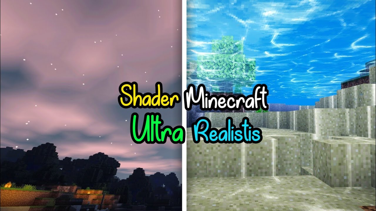 SHADER MINECRAFT ULTRA REALISTIC DI ANDROID - NO LAG - YouTube