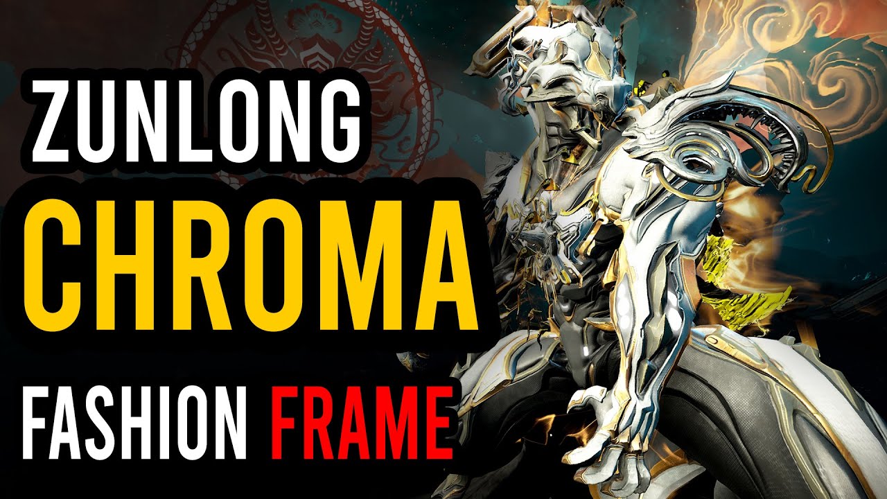 Chroma Fashion Frame | Zunlong Skin | Warframe - YouTube